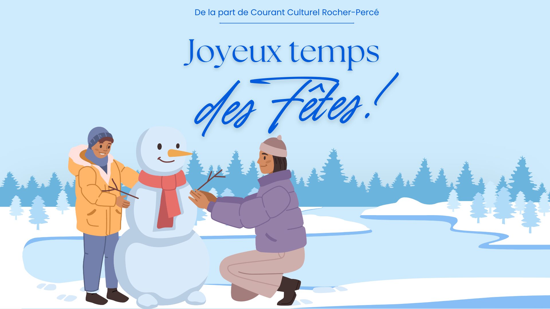 Joyeux temps des Fêtes ! - Courant Culturel Rocher-Percé